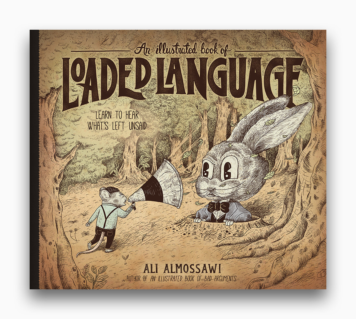 An Illustrated Book Of Loaded Language Now Available